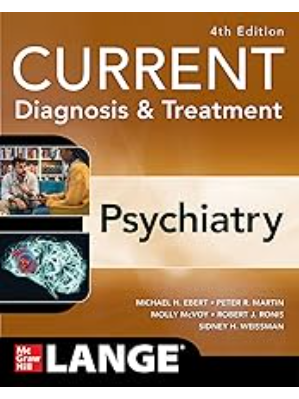 Current Diagnosis & Treatment: Psychiatry, 4th Edition