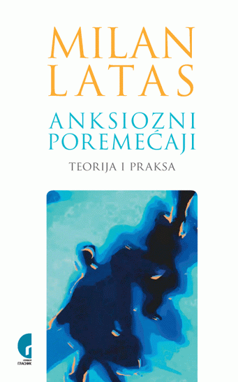 Anksiozni poremećaji: teorija i praksa