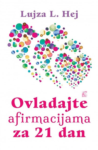 Ovladajte afirmacijama za 21 dan