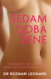 Sedam doba žene: osećajte se dobro u svakom životnom dobu