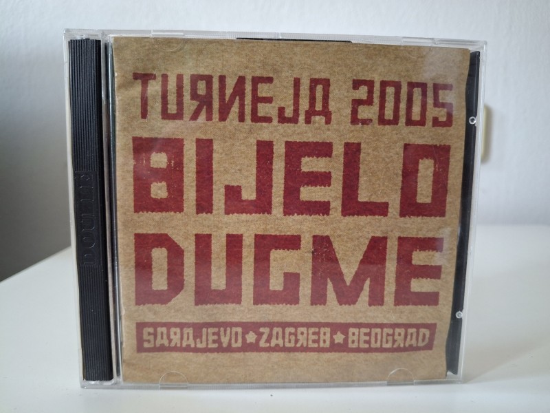 Bijelo dugme 2CD Turneja 2005 Beograd, Zagreb Ori