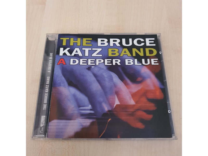 Bruce Katz Band - A Deeper Blue