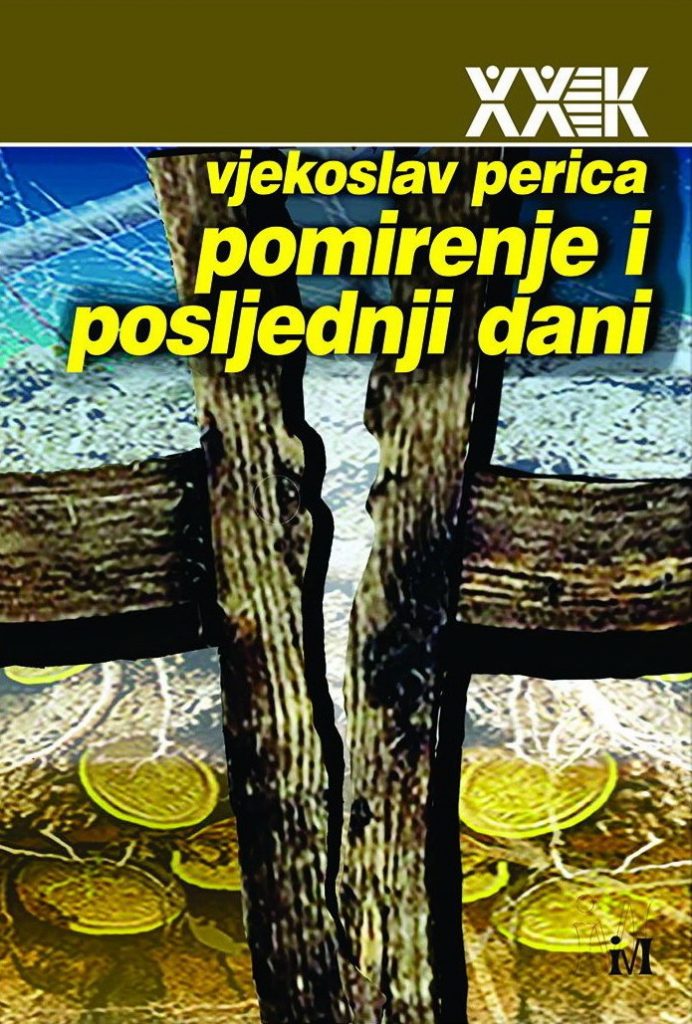 Pomirenje i posljednji dani