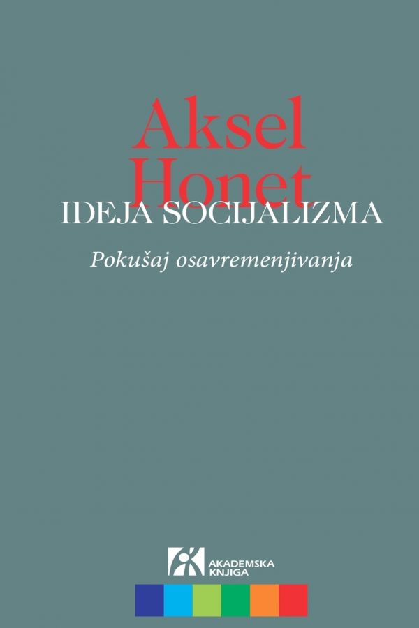 IDEJA SOCIJALIZMA. Pokušaj osavremenjivanja