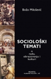 Sociološki temati: o radu, obrazovanju i kulturi