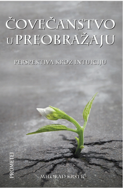 Čovečanstvo u preobražaju: perspektive kroz intuiciju