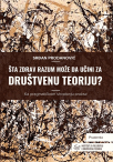 Šta zdrav razum može da učini za društvenu teoriju?: ka pragmatičkom shvatanju prakse