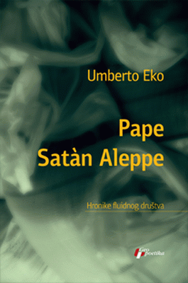Pape Satàn Aleppe: hronike fluidnog društva