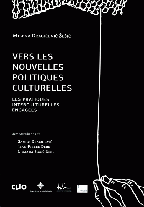 Vers les nouvelles politiques culturelles: les pratiques interculturelles engagées