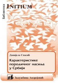 Карактеристике породичног насиља у Србији
