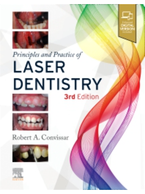 Principles and Practice of Laser Dentistry, 3rd Edition