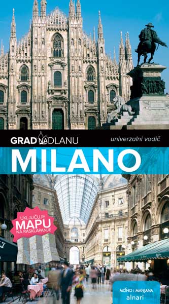 GRAD NA DLANU : MILANO