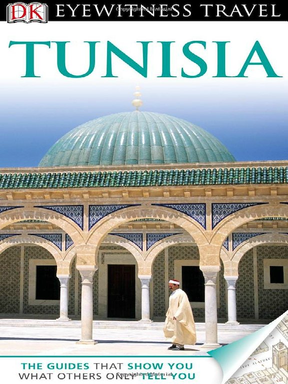 DK Eyewitness Travel Guide: Tunisia