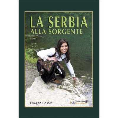 La Serbia alla sorgente