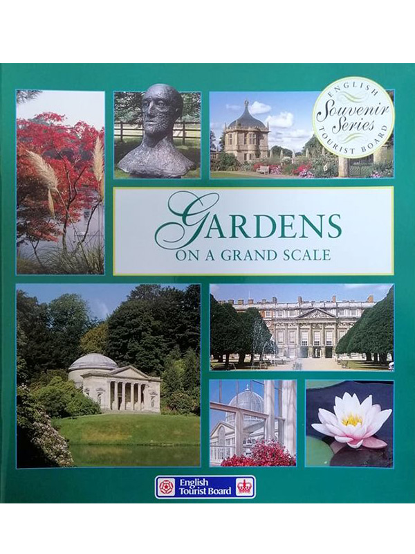 Gardens on a Grand Scale