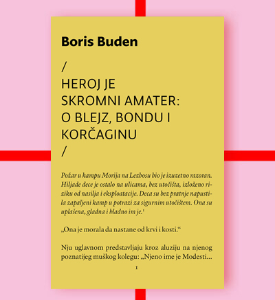 Heroj je skromni amater: o Blejz, Bondu i Korčaginu