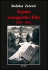Srpska avangarda i film 1920-1932.