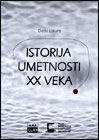 Istorija umetnosti XX veka: ključ za razumevanje