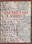 Alfabetski lavirint: slova u istoriji i imaginaciji
