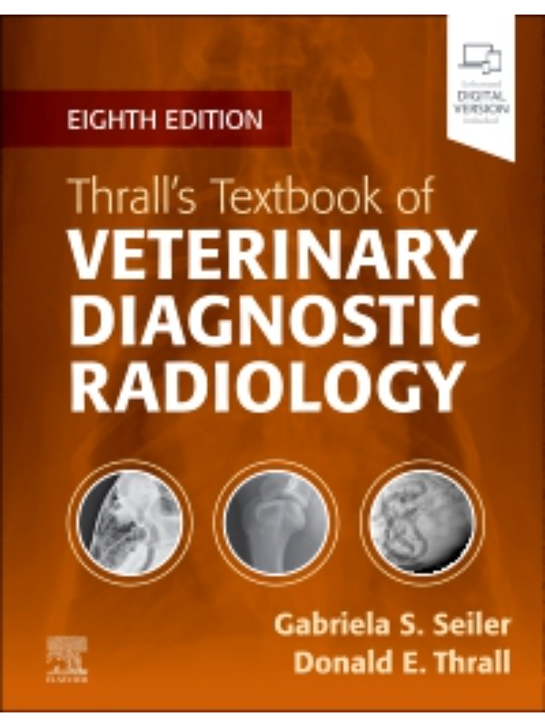 Textbook of Veterinary Diagnostic Radiology 8th edition