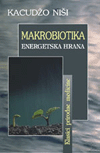 Makrobiotika - energetska hrana