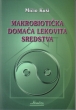 Makrobiotička domaća lekovita sredstva