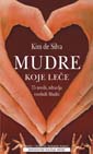 Mudre - koje leče: 75 novih, zdravlja vrednih Mudri
