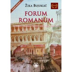 Forum Romanum: Rimska država, pravo, religija i mitovi, 7. izmenjeno izdanje