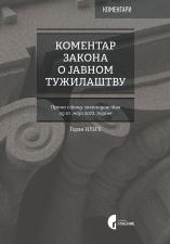 КОМЕНТАР ЗАКОНА О ЈАВНОМ ТУЖИЛАШТВУ Према стању законодавства од 10. маја 2023. године