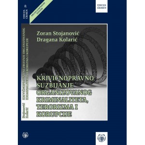 Krivičnopravno suzbijanje organizovanog kriminaliteta, terorizma i korupcije