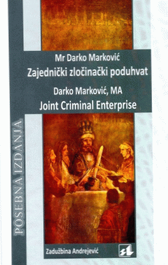 Zajednički zločinački poduhvat / Joint Criminal Enterprise