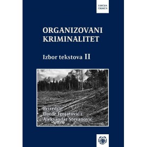 ОРГАНИЗОВАНИ КРИМИНАЛИТЕТ - ИЗБОР ТЕКСТОВА II ТОМ