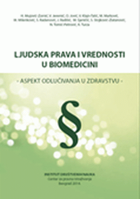 Ljudska prava i vrednosti u biomedicini: aspekt odlučivanja u zdravstvu