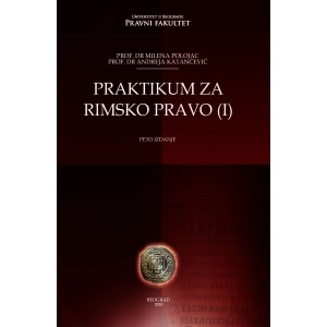 Praktikum za rimsko pravo. 1, tekstovi i slučajevi rimskih pravnika iz stvarnog prava