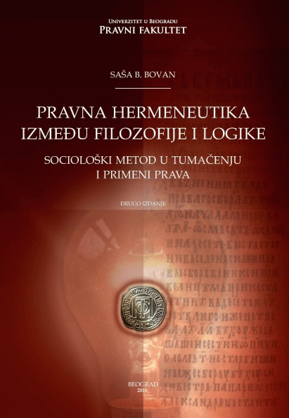 Pravna hermeneutika između filozofije i logike: sociološki metod u tumačenju i primeni prava
