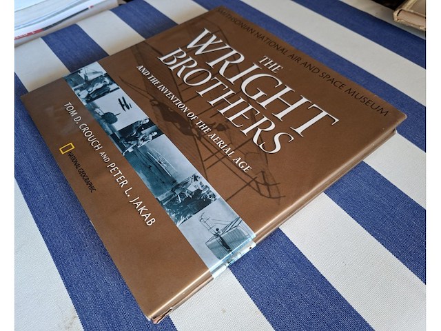 Wright Brothers and the Invention of the Aerial Age