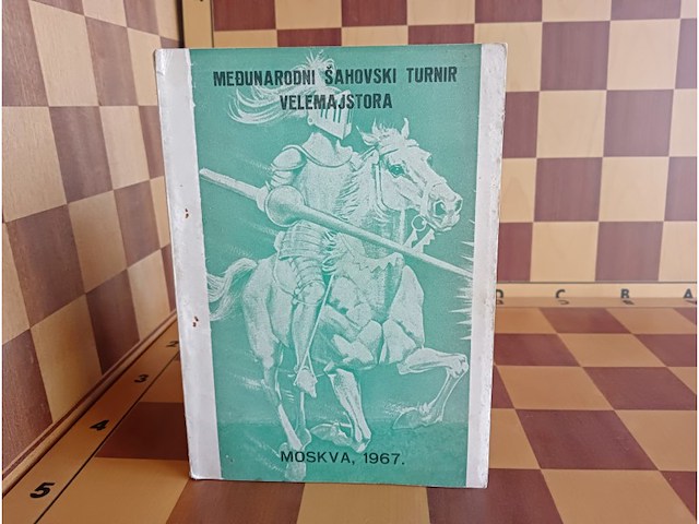 Sahovski Turnir Velemajstora Moskva 1967 (sah)