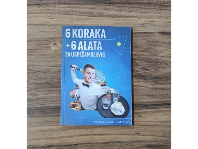 koraka + 6 alata za uspešan servis