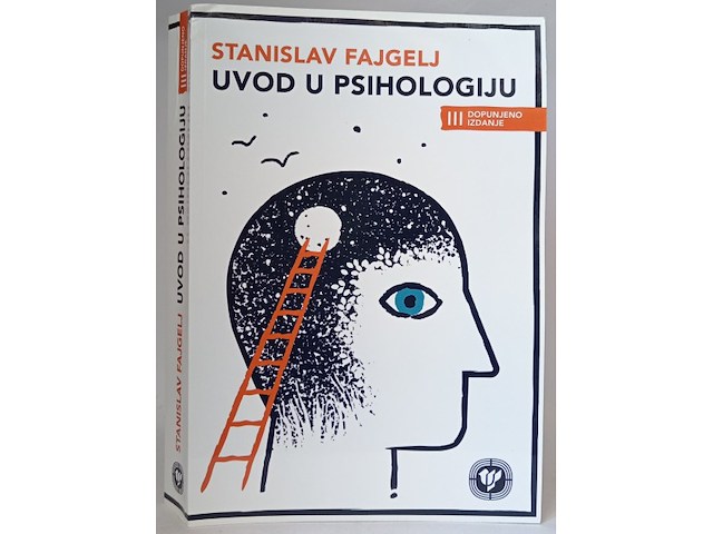 UVOD U PSIHOLOGIJU: Stanislav Fajgelj
