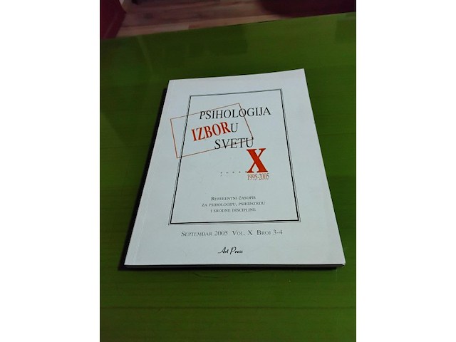PSIHOLOGIJA U SVETU - 2005 vol.X BROJ 3 i 4