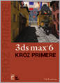 3ds max 6 kroz primere
(+ CD)