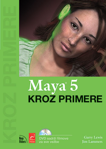 Maya 5 kroz primere
(+ DVD)
