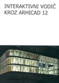 Interaktivni vodič kroz ArhiCAD 10