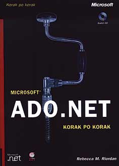 Microsoft ADO .NET+CD: Korak po korak