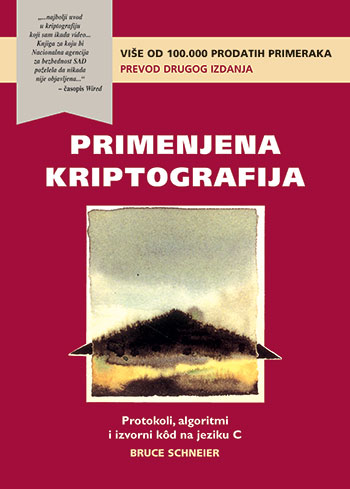 Primenjena kriptografija: protokoli, algoritmi i izvorni kod na jeziku C,
prevod drugog izdanja