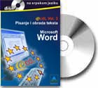 ECDL modul 3: MS Word
(pisanje i obrada teksta) - multimedijalni kurs