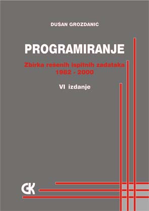 Programiranje - zbirka rešenih ispitnih zadataka 1982-2000, 6. izdanje