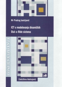 ICT u modelovanju dinamičkih Dial-a-Ride sistema
