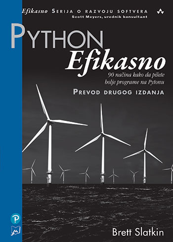 Python Efikasno: 90 načina kako da pišete bolje programe na Pythonu