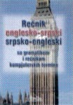 Standardni englesko-srpski, srpsko-engleski rečnik: sa gramatikom i rečnikom kompjuterskih termina